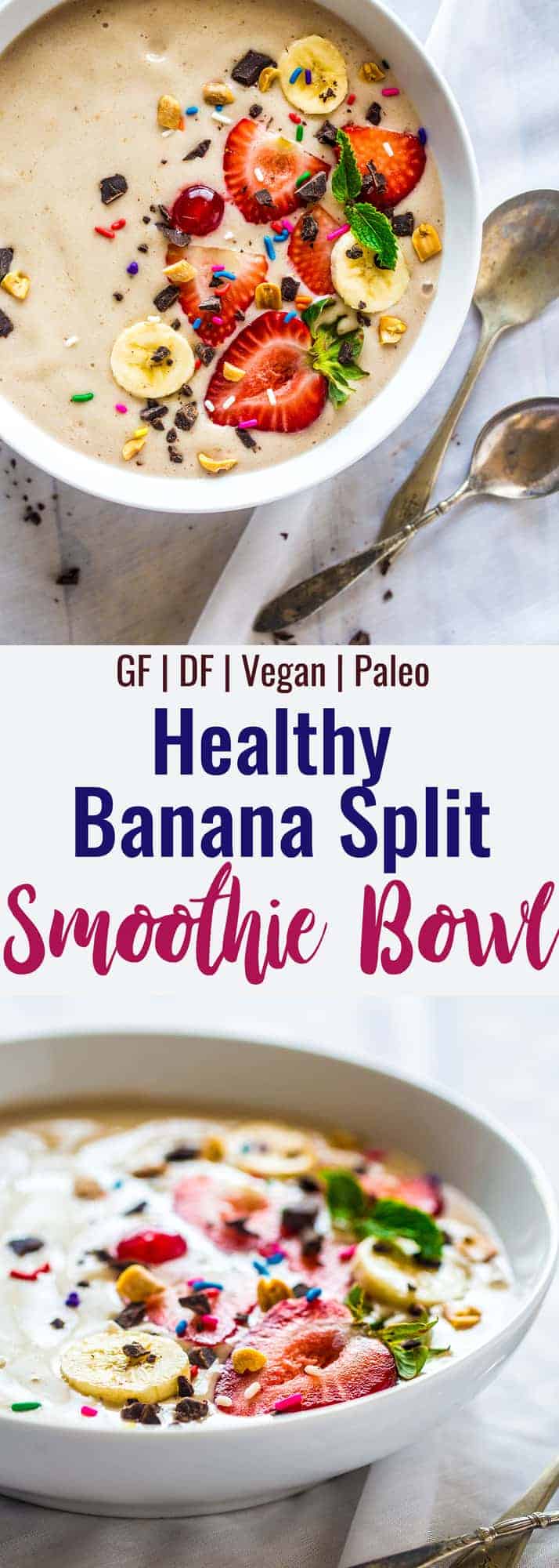 Banana Split Vegan Smoothie Bowl