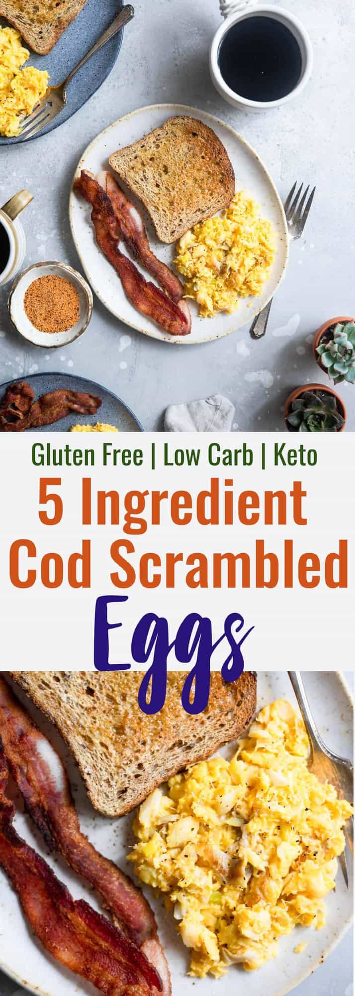 Cod Scrambled Eggs | Food Faith Fitness