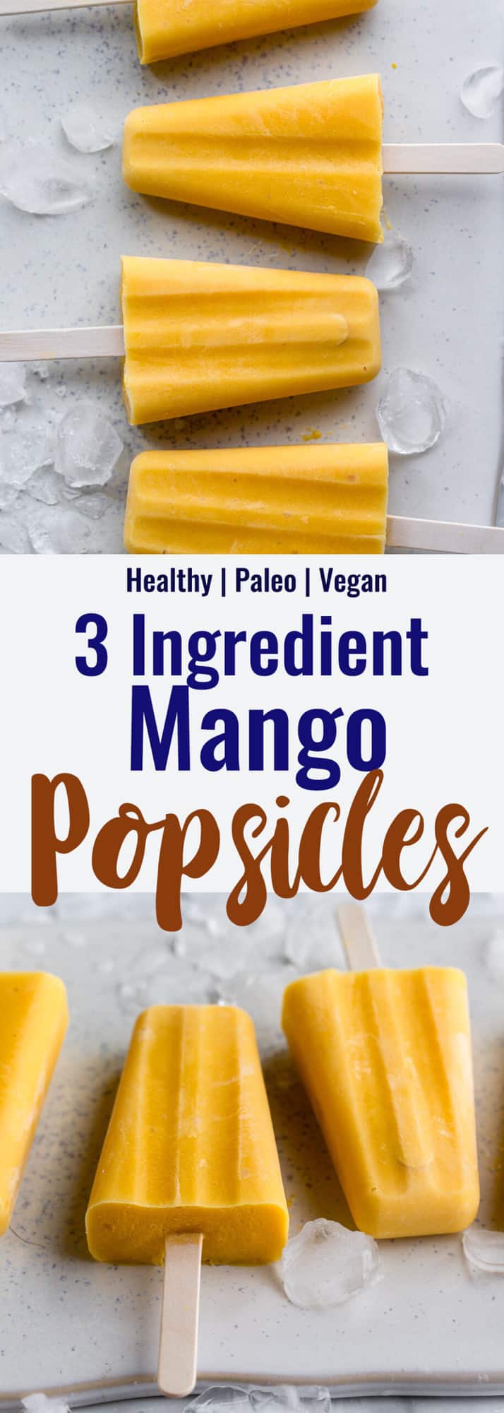 Mango Popsicles - Food Faith Fitness