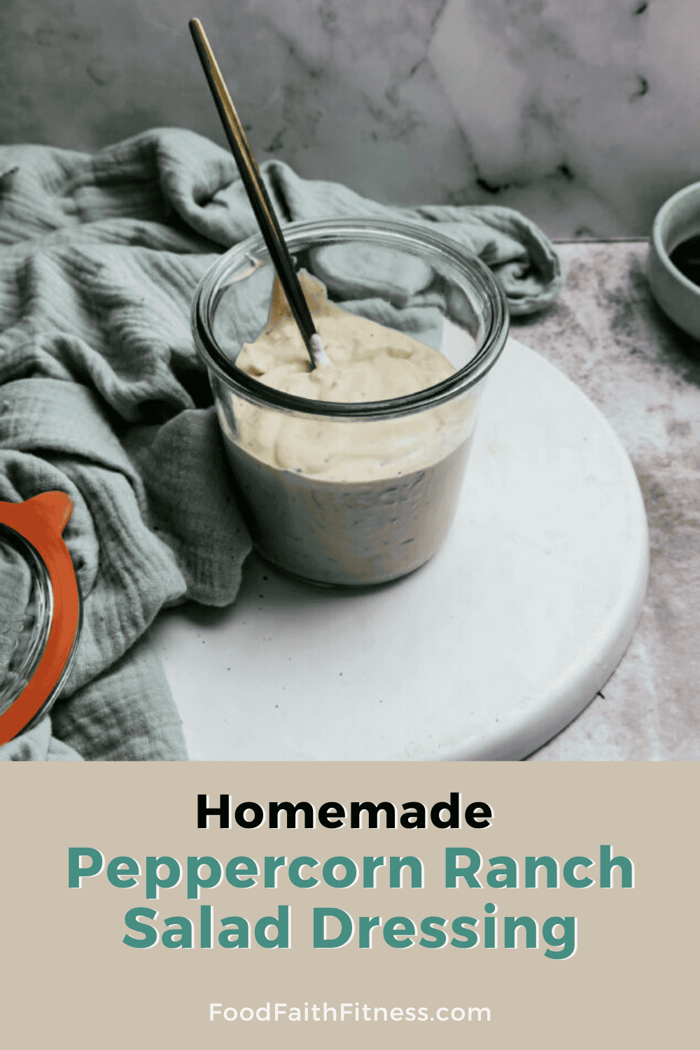 Homemade Peppercorn Ranch Salad Dressing - Food Faith Fitness