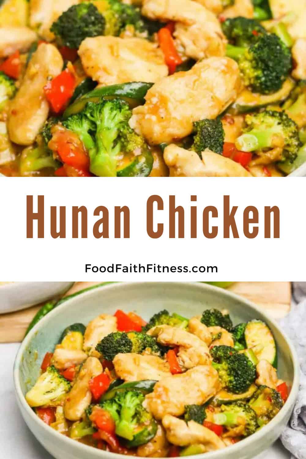 Hunan Chicken Recipe - Food Faith Fitness