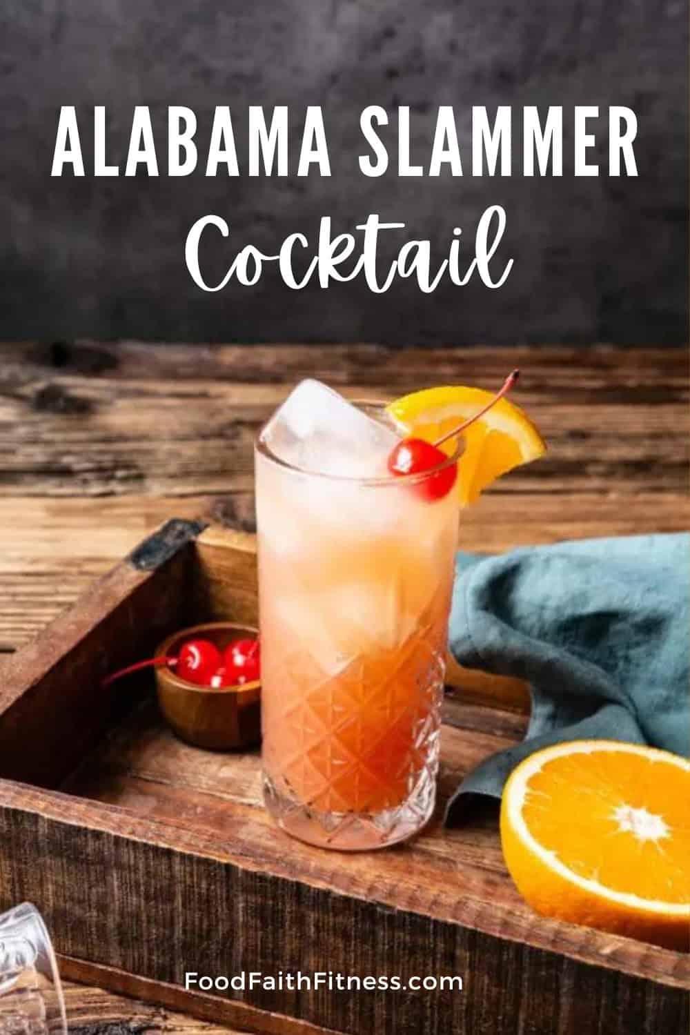 Alabama Slammer Cocktail - Food Faith Fitness
