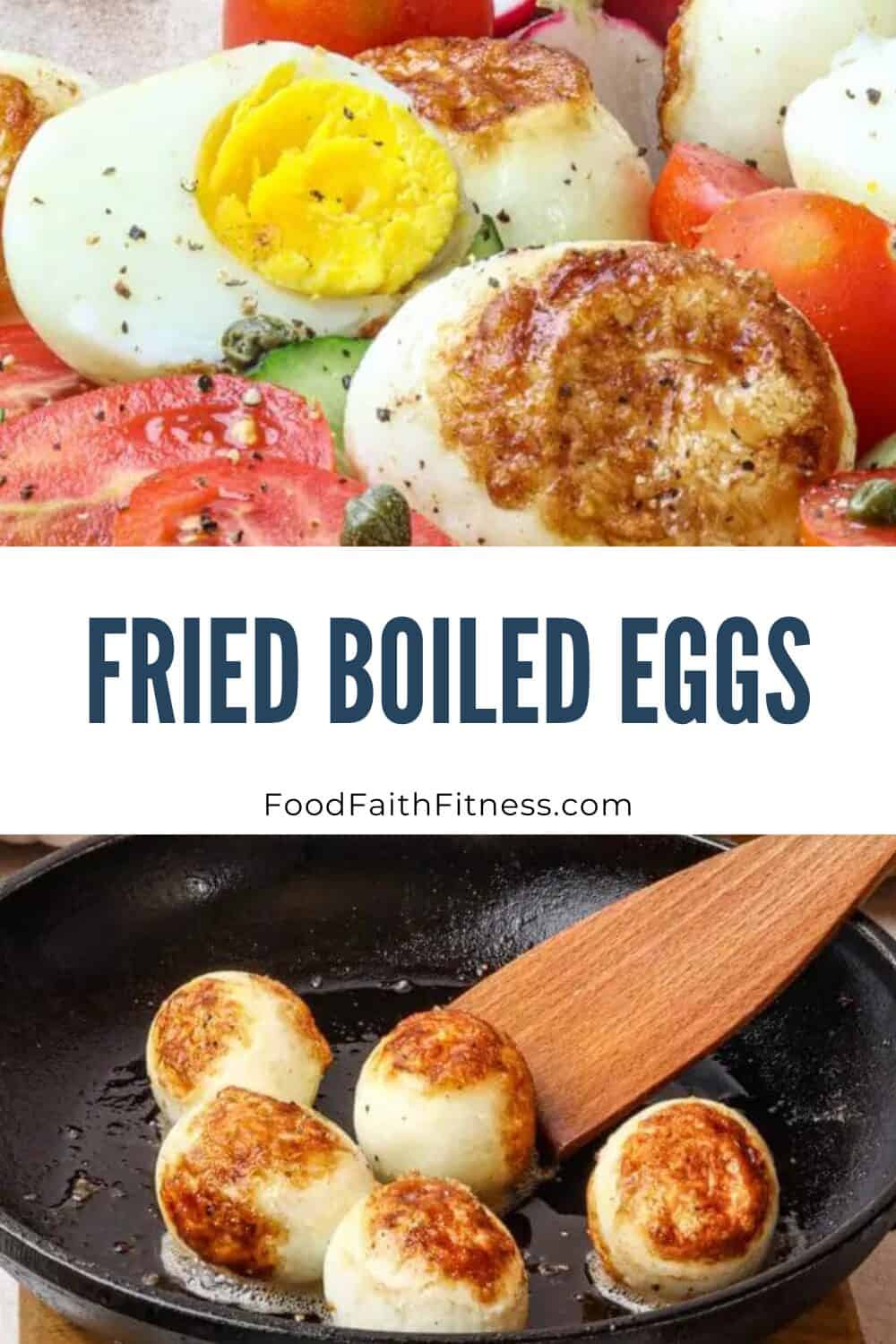 Fried-Boiled Eggs - Food Faith Fitness