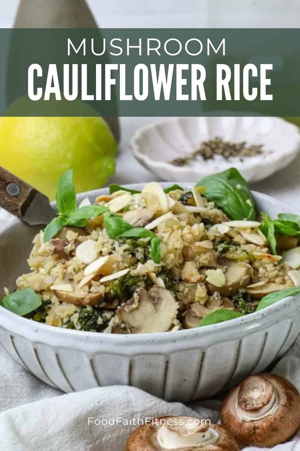 Mushroom Cauliflower Rice - Food Faith Fitness
