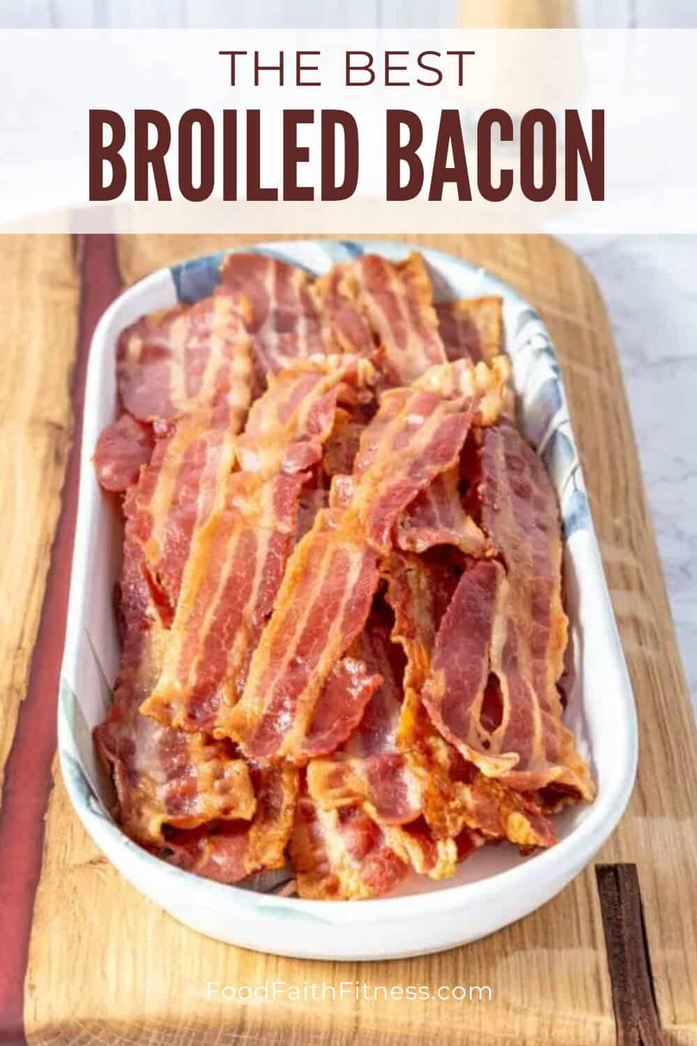 How to Broil Bacon - Food Faith Fitness