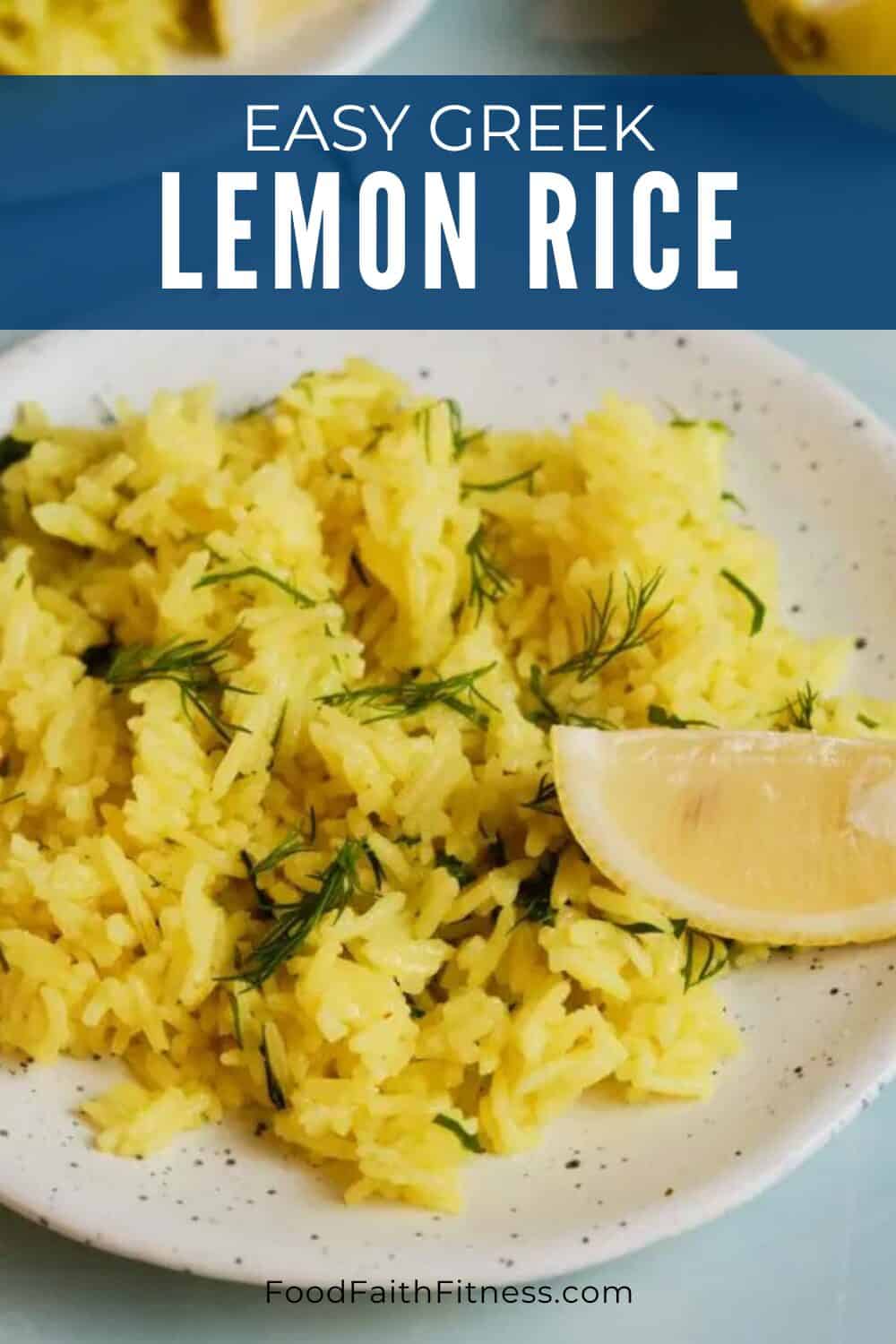 Greek Lemon Rice - Food Faith Fitness