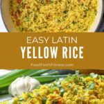 Latin Yellow Rice Recipe - Food Faith Fitness