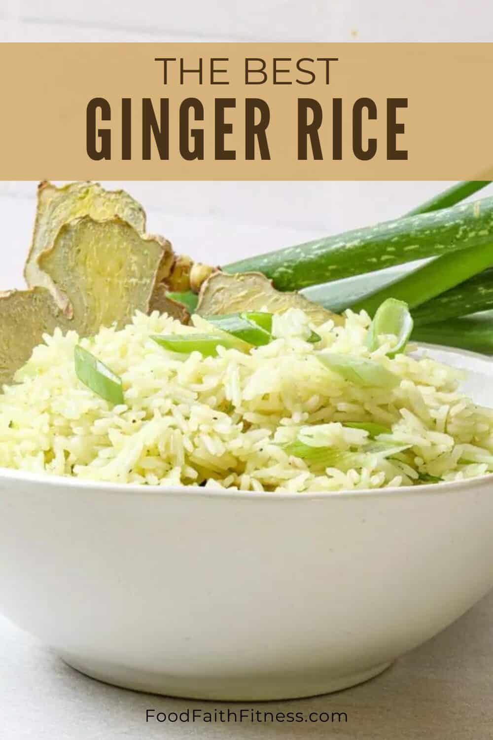 Ginger Rice Recipe - Food Faith Fitness