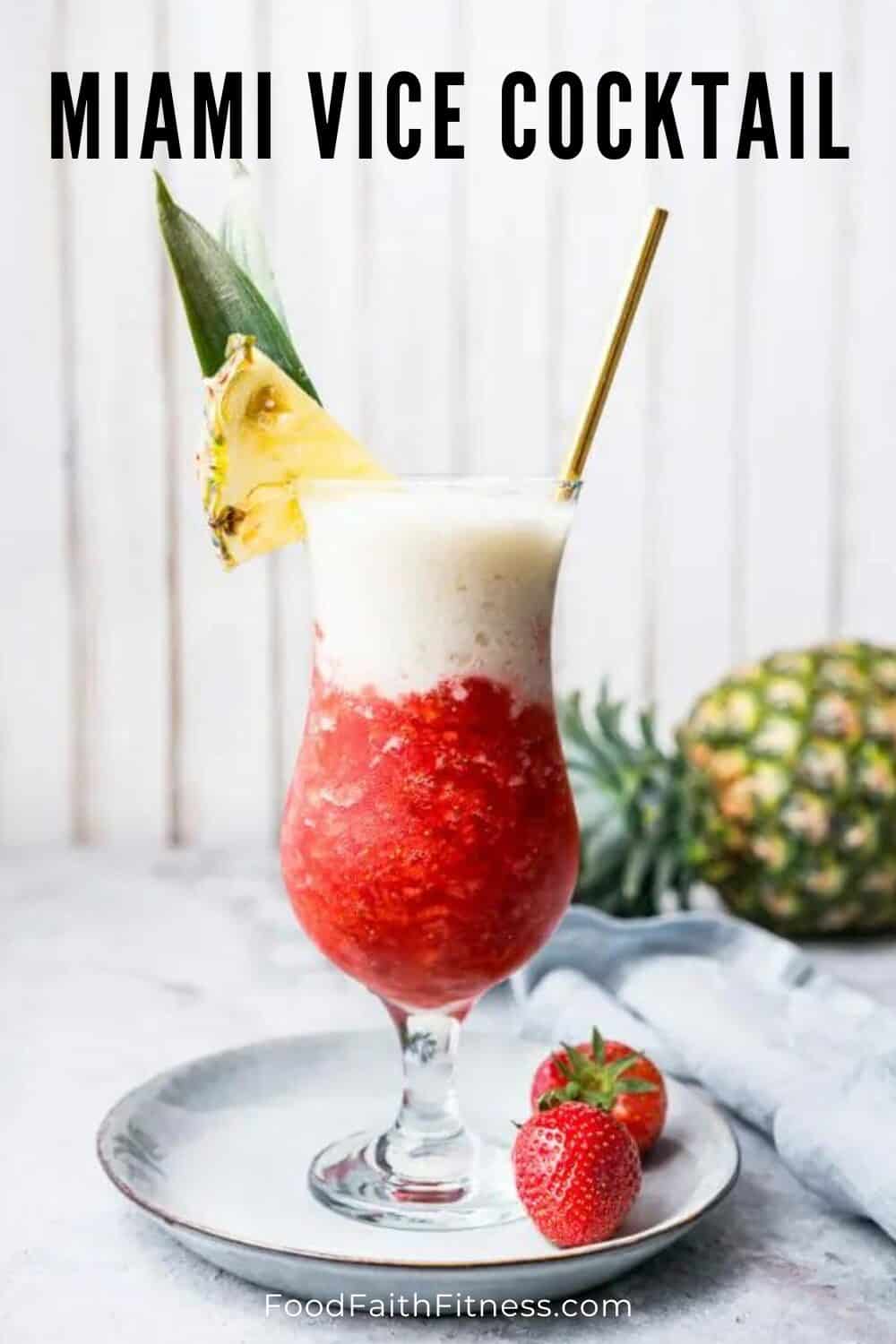 The Best Miami Vice Cocktail Recipe - Food Faith Fitness