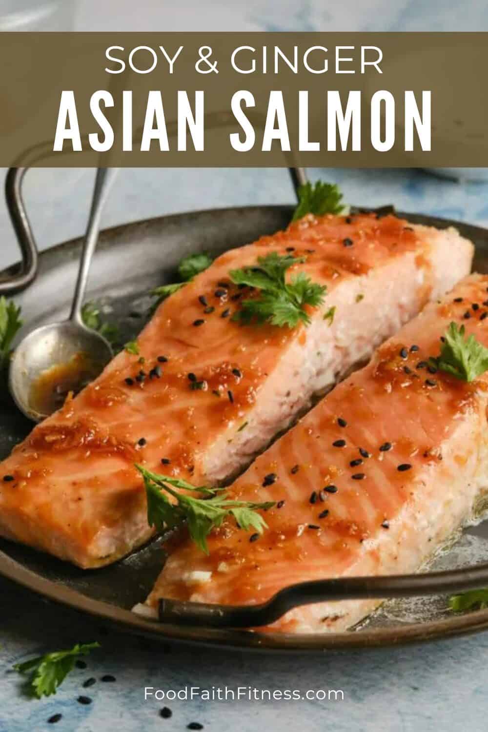 Asian Salmon (With Soy And Ginger) - Food Faith Fitness