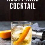 Rusty Nail Cocktail Recipe - Food Faith Fitness