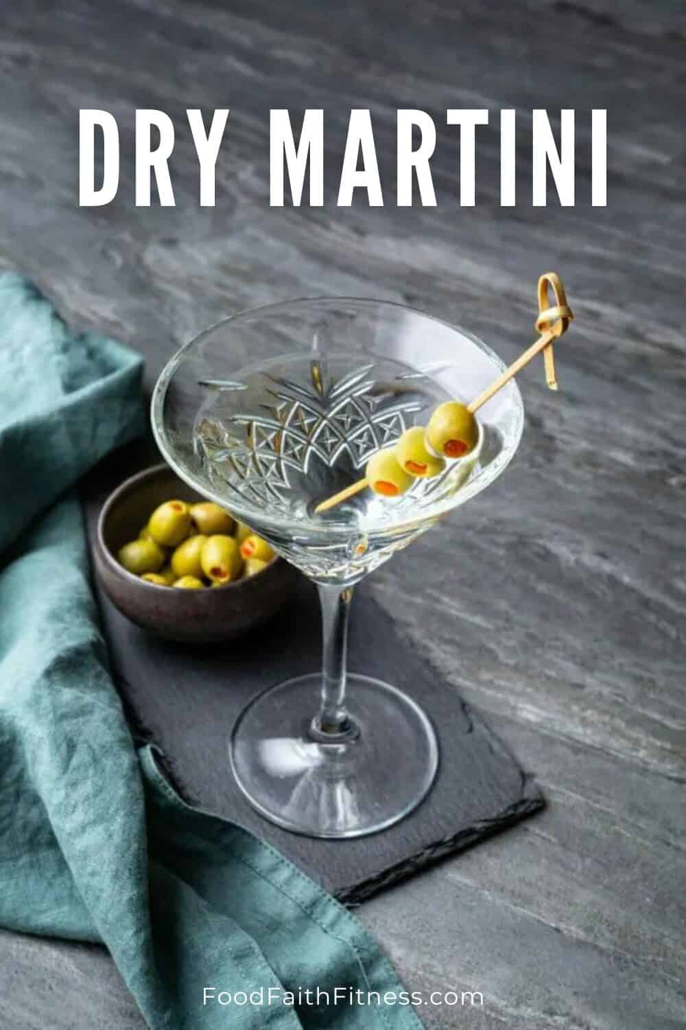 How to Make a Dry Martini Cocktail - Food Faith Fitness