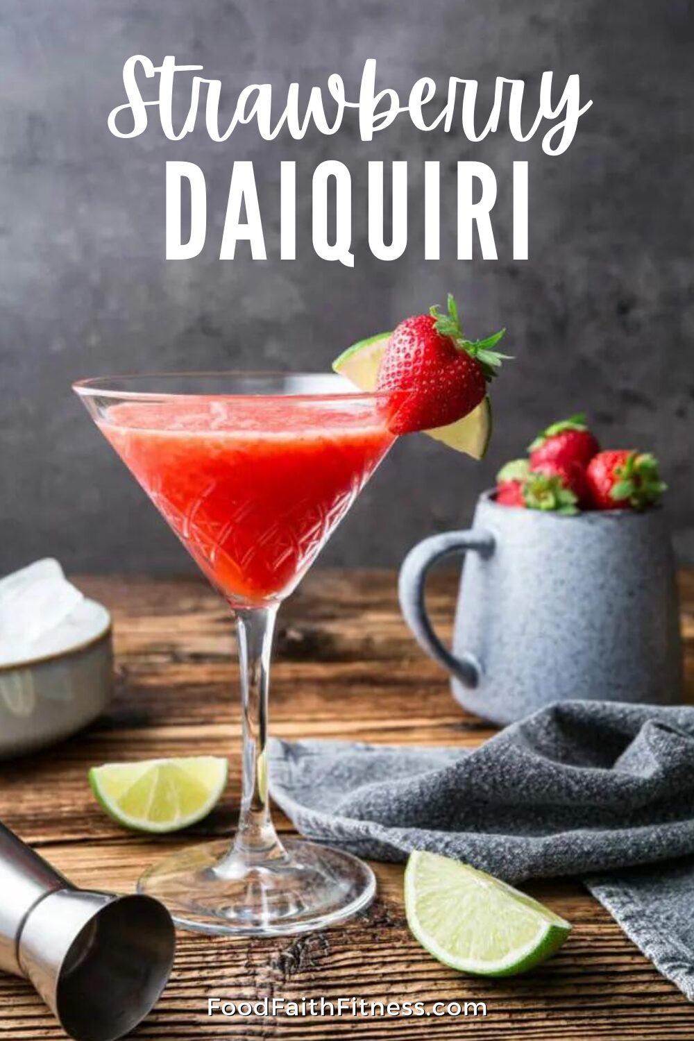 Strawberry Daiquiri Recipe - Food Faith Fitness