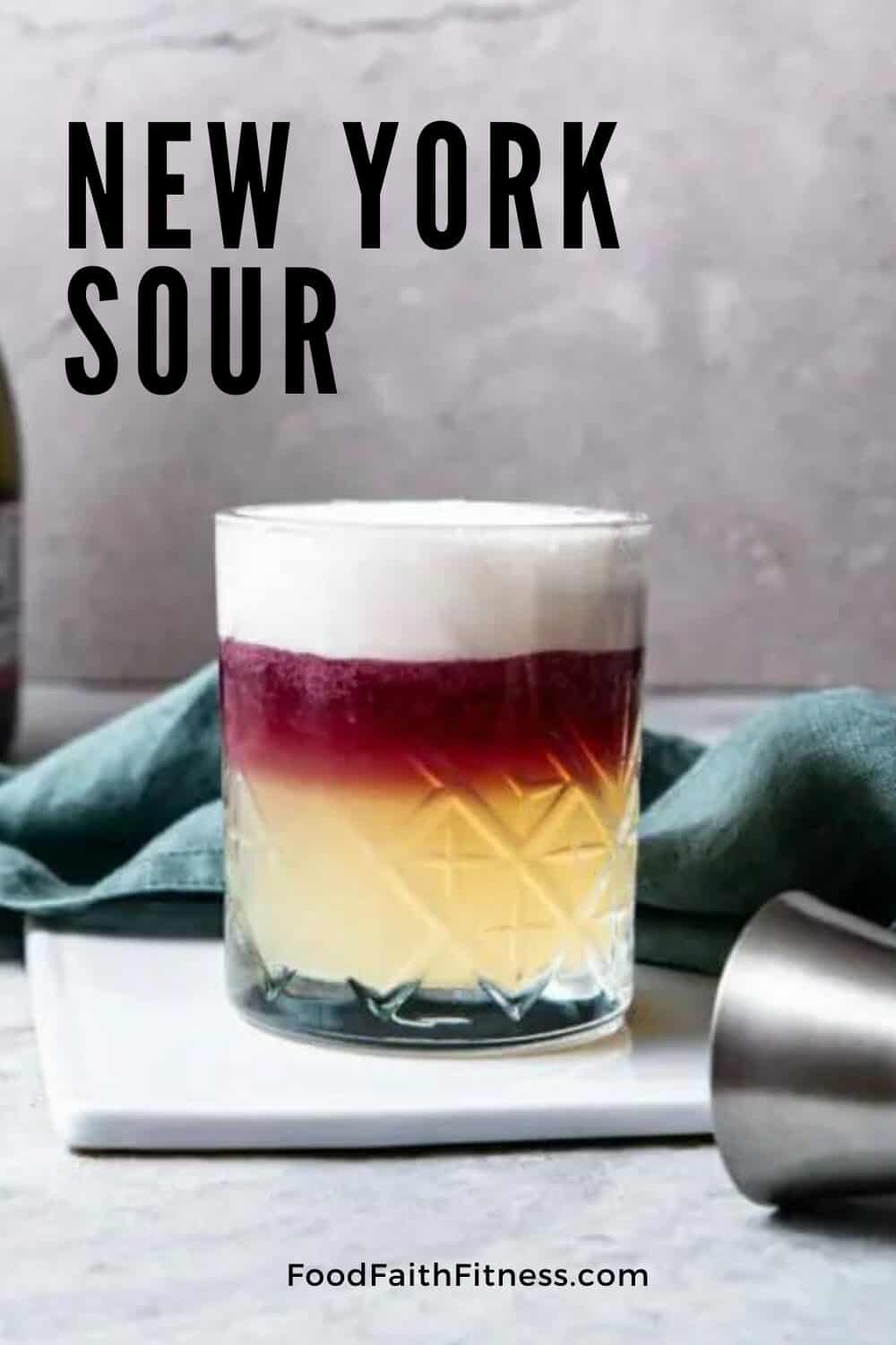 Classic New York Sour Cocktail - Food Faith Fitness