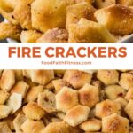 Fire Crackers - Food Faith Fitness