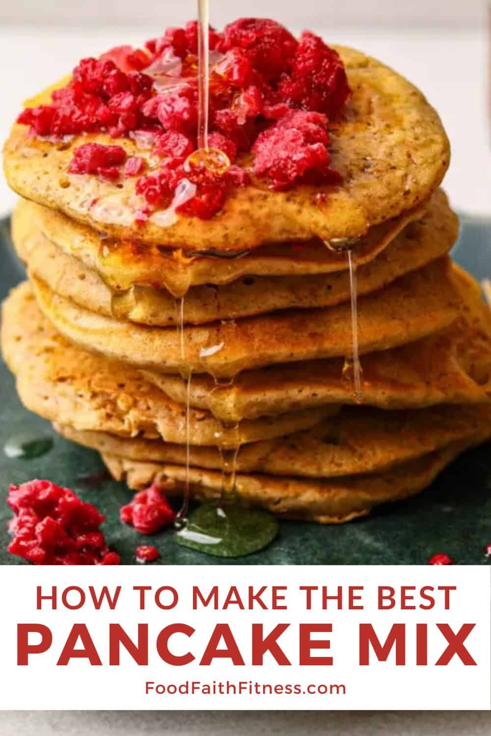 Homemade Pancake Mix - Food Faith Fitness