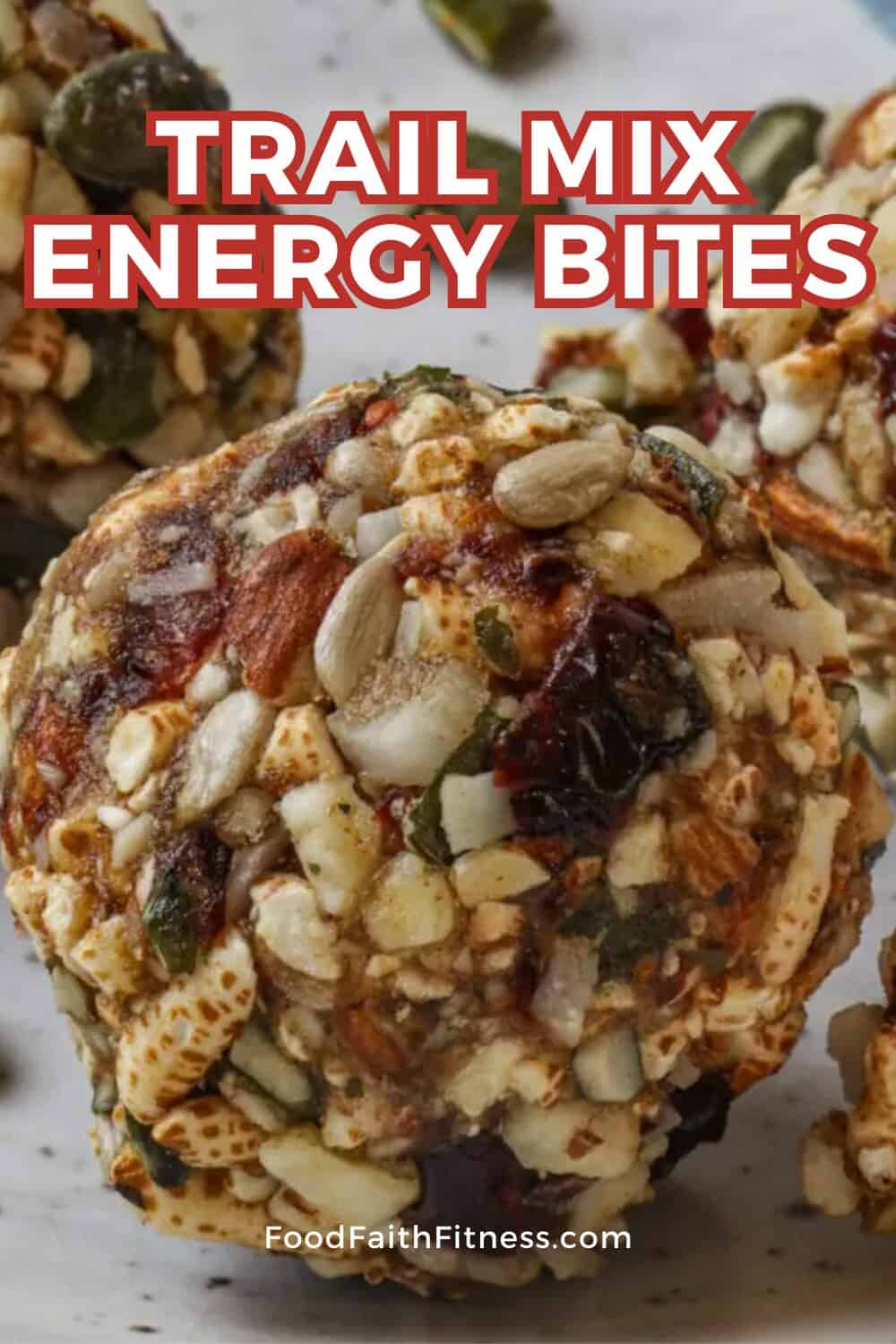 Trail Mix Energy Bites - Food Faith Fitness