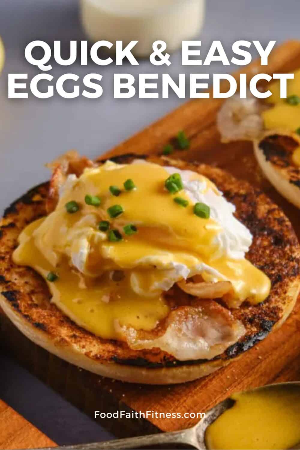 Eggs Benedict - Food Faith Fitness